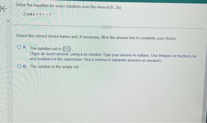 Solved Solve the equation for exact solutions over the | Chegg.com