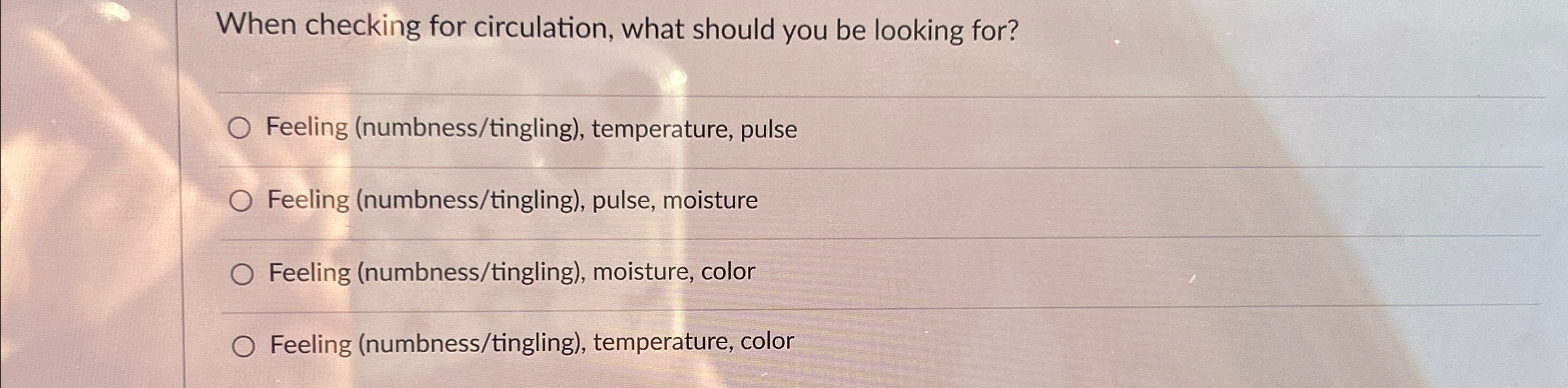 Solved When checking for circulation, what should you be | Chegg.com