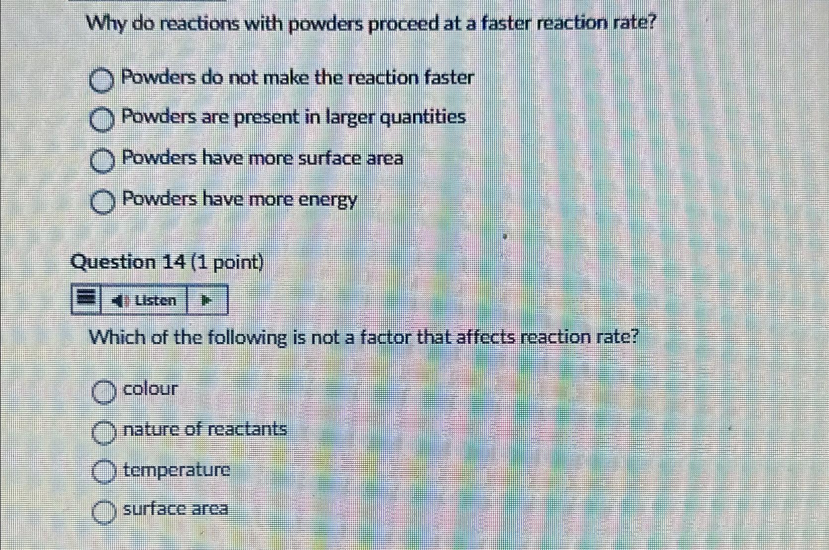 Solved Why do reactions with powders proceed at a faster | Chegg.com