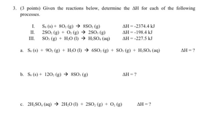 Solved 3. (3 points) Given the reactions below, determine | Chegg.com