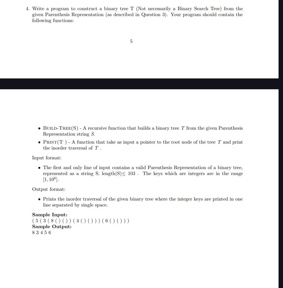 Solved 4. Write a program to construct a binary tree T (Not | Chegg.com