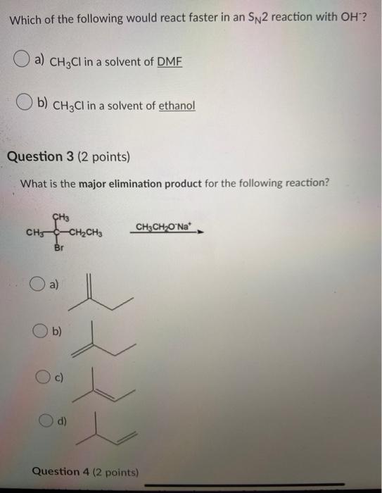 Solved Which of the following would react faster in an SN2 | Chegg.com
