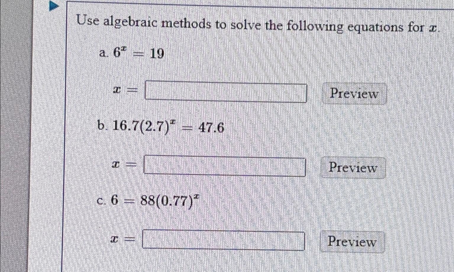 Solved Use algebraic methods to solve the following | Chegg.com