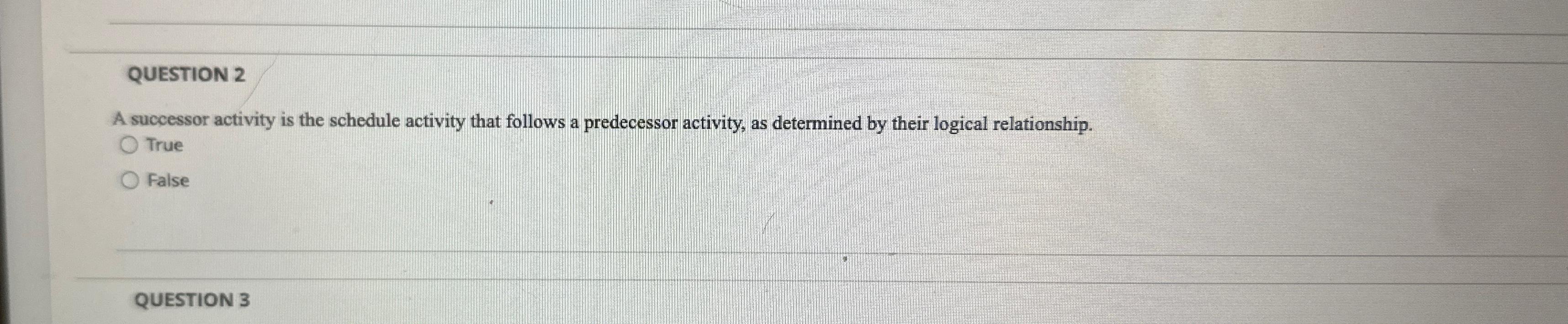 Solved QUESTION 2A successor activity is the schedule | Chegg.com