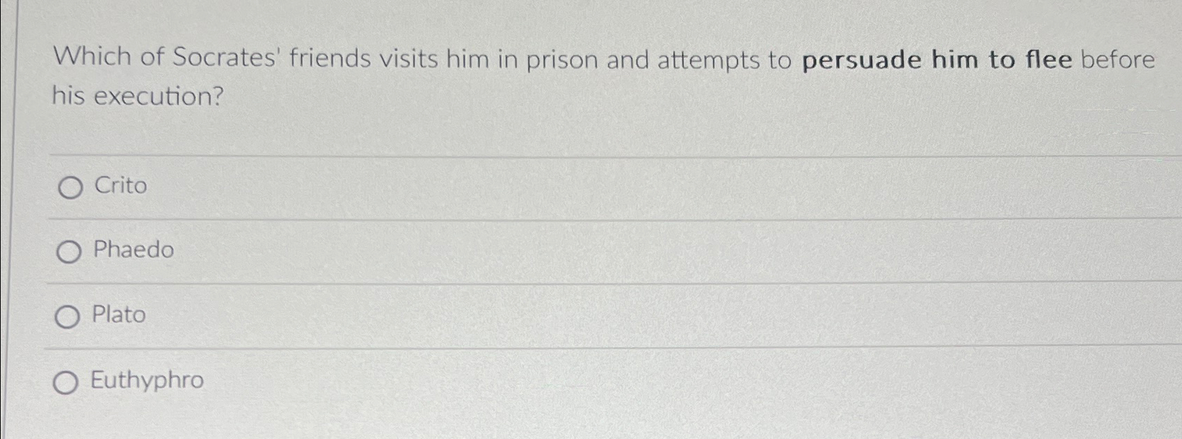 Solved Which of Socrates' friends visits him in prison and | Chegg.com