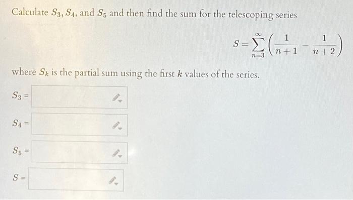 Solved Calculate S3,S4, and S5 and then find the sum for the | Chegg.com