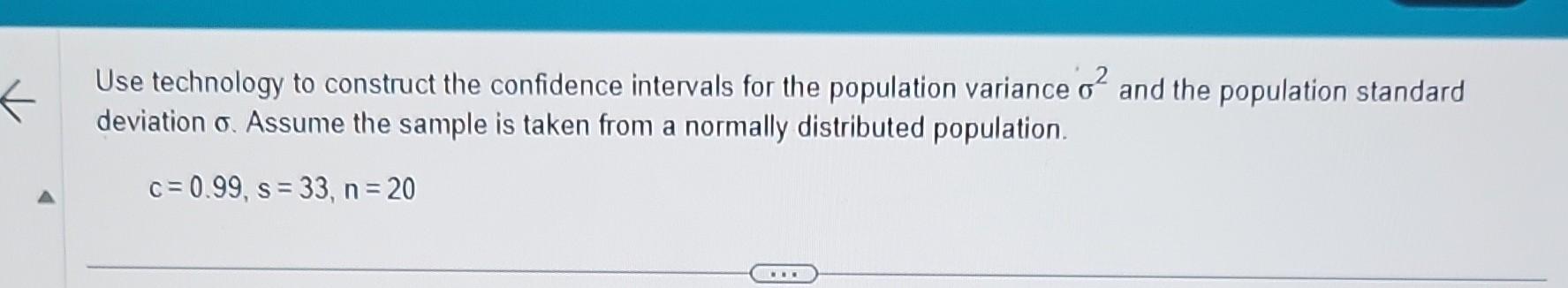 Solved Use technology to construct the confidence intervals | Chegg.com