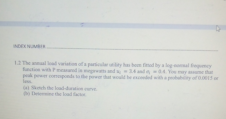 Solved INDEX NUMBER q,1.2 ﻿The annual load variation of a | Chegg.com
