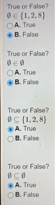 Solved True or False? ∅∈{1,2,8} A. True B. False True or | Chegg.com