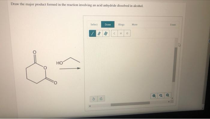 Solved Draw the major product formed in the reaction | Chegg.com