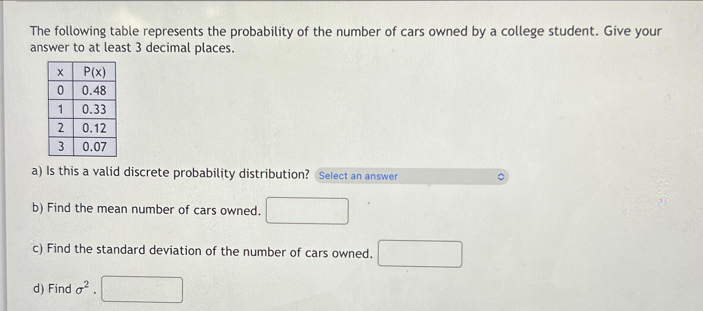 Solved The following table represents the probability of the | Chegg.com