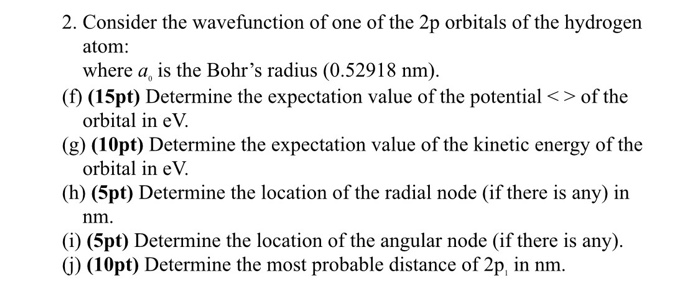 Solved 2. Consider the wavefunction of one of the 2p | Chegg.com