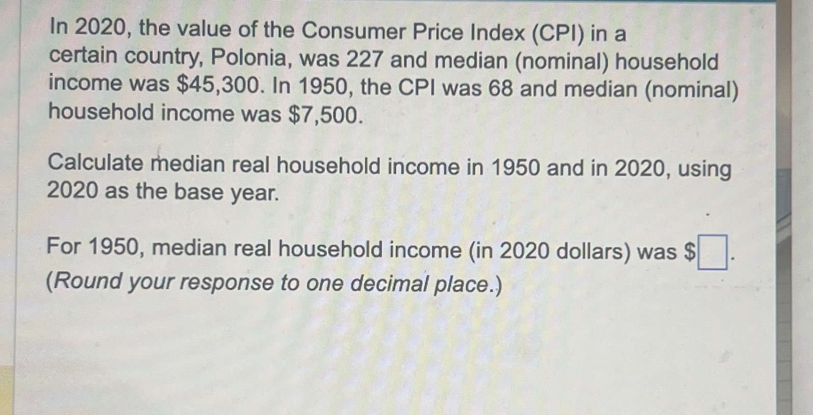 Solved In 2020, ﻿the value of the Consumer Price Index (CPI) | Chegg.com