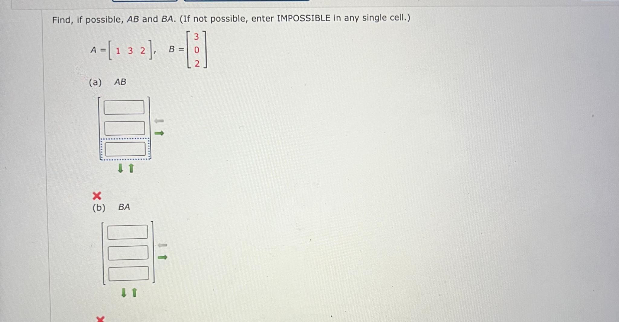 Solved Find, if possible, AB ﻿and BA. (If not possible, | Chegg.com
