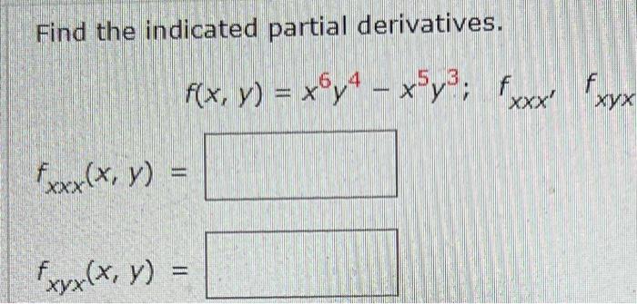 Solved Find the indicated partial derivatives. | Chegg.com