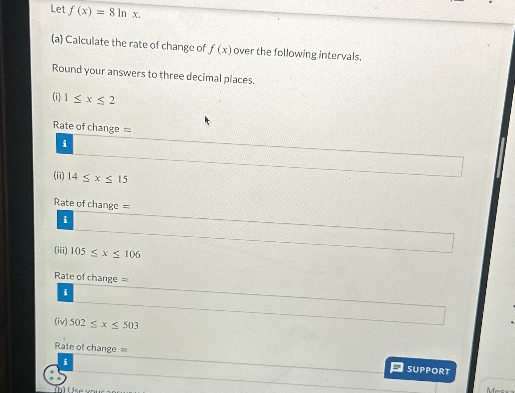 Solved Let f(x)=8lnx.(a) ﻿Calculate the rate of change of | Chegg.com