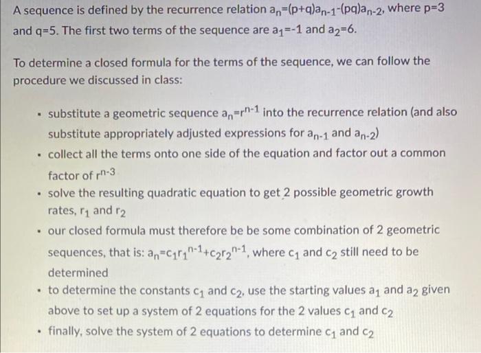 Solved A sequence is defined by the recurrence relation | Chegg.com
