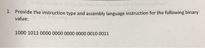 Solved 1. Provide the instruction type and assembly language | Chegg.com