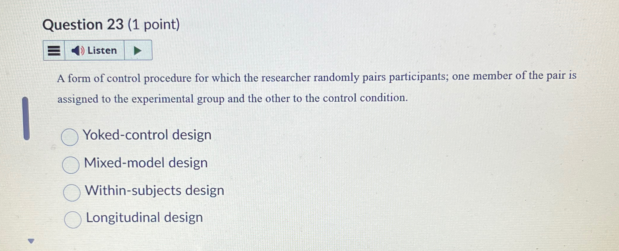 Solved Question 23 (1 ﻿point)ListenA form of control | Chegg.com