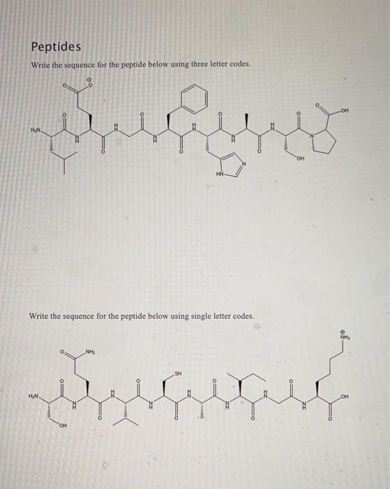 Solved Peptides Write the sequence for the peptide below | Chegg.com