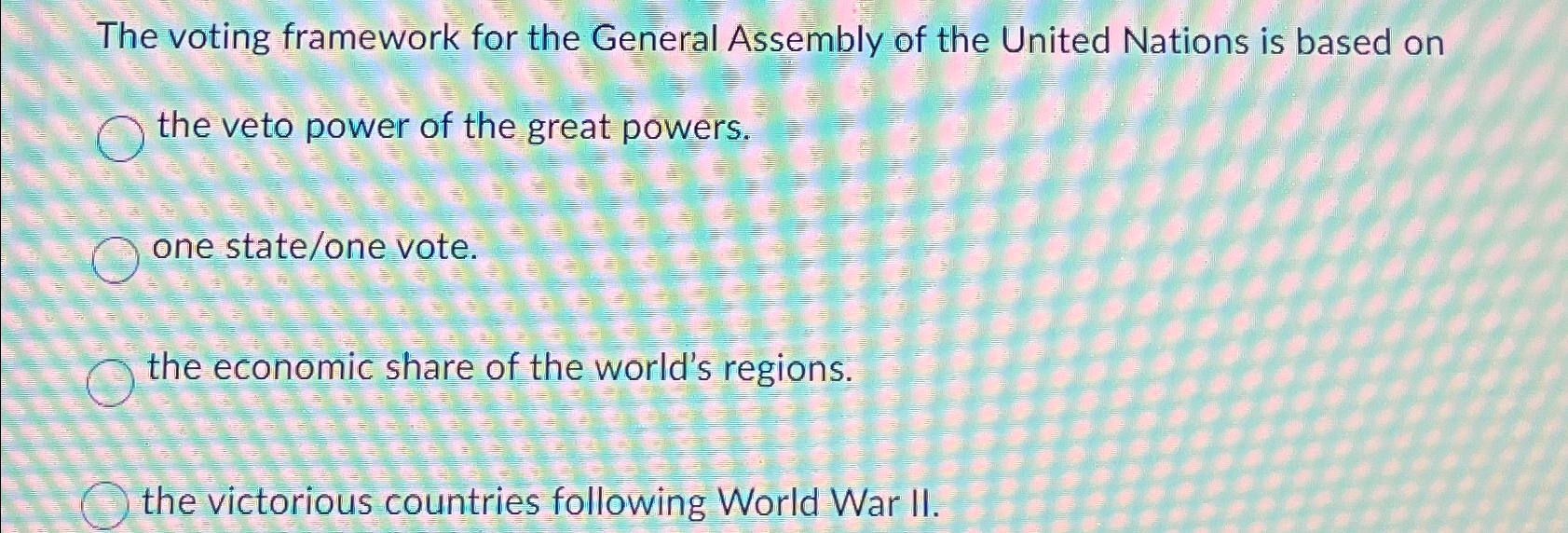 Solved The voting framework for the General Assembly of the | Chegg.com