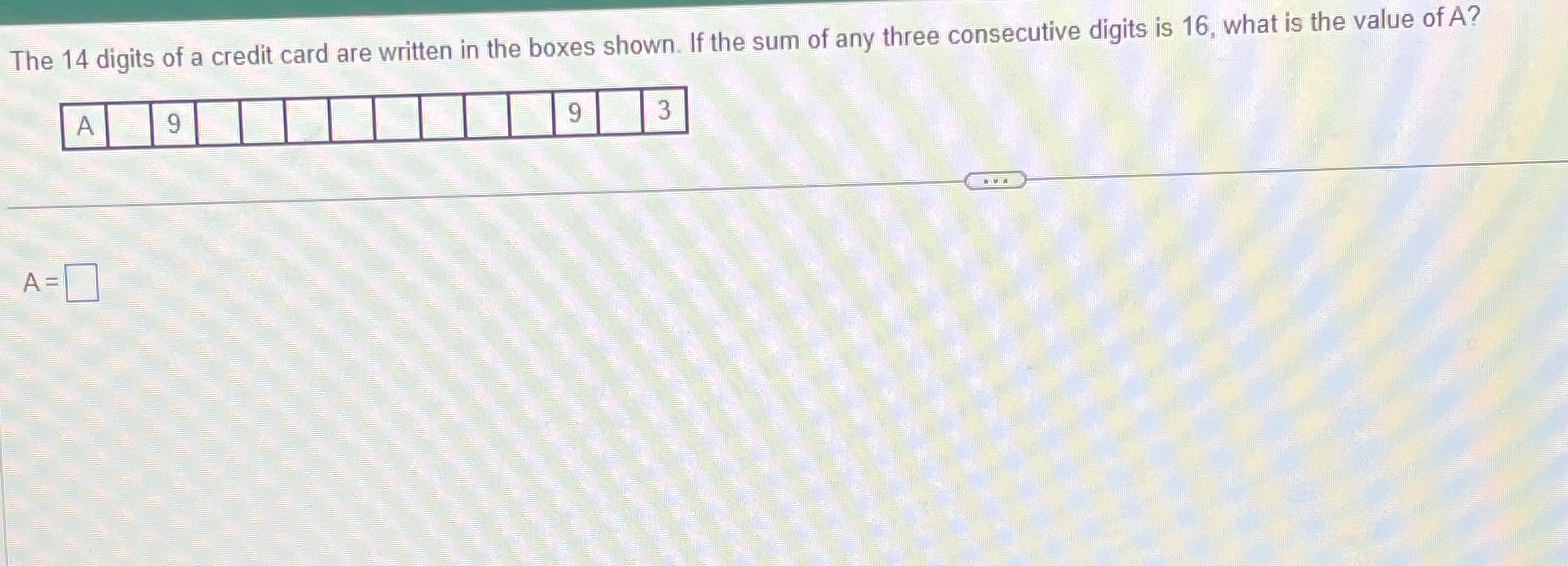 Solved The 14 ﻿digits of a credit card are written in the | Chegg.com