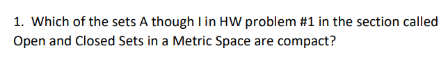 Solved Which of the sets A though I in HW problem #1 ﻿in the | Chegg.com