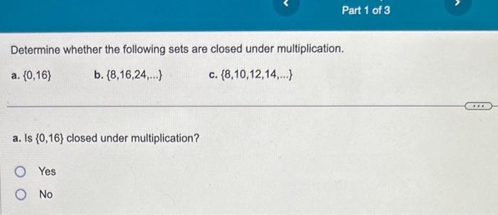 Solved Determine whether the following sets are closed under | Chegg.com