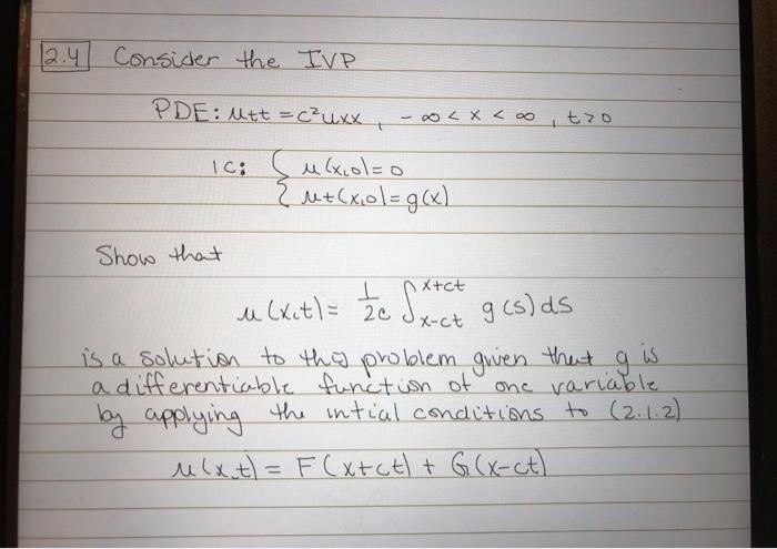 Solved 12.4 Consider the IVP. PDE: Mtt = c?uxx - 0
