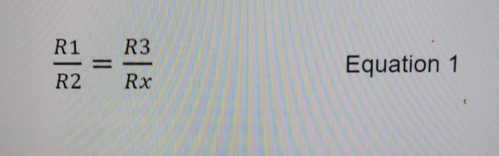 Solved R1 R3 기 Equation 1 R2 Rx A R. w R₂ ਆ E D G B 00 R2 | Chegg.com