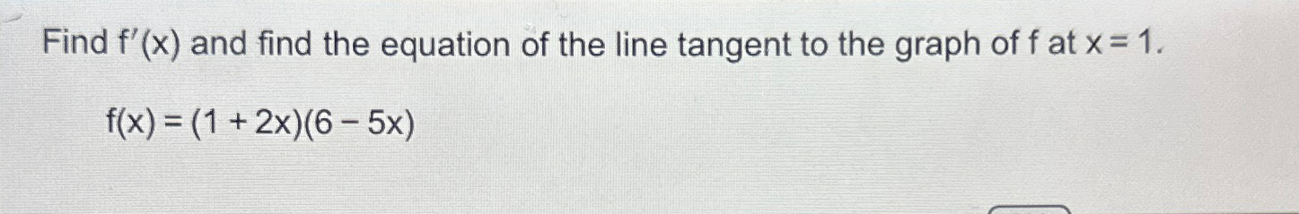 Solved Find f'(x) ﻿and find the equation of the line tangent | Chegg.com