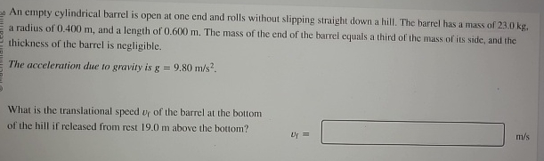 Solved An empty cylindrical barrel is open at one end and | Chegg.com