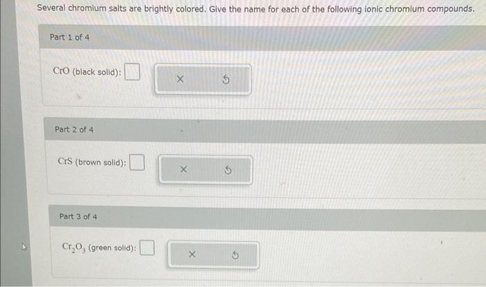 Solved Several chromium salts are brightly colored. Give the | Chegg.com