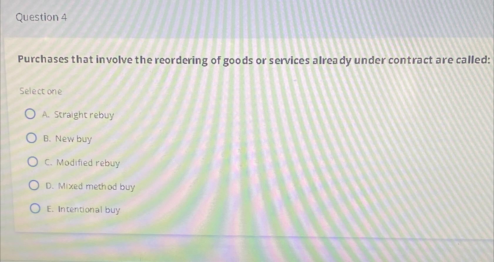 Solved Question 4Purchases that involve the reordering of | Chegg.com