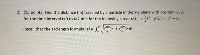 Solved 2) (15 points) Find the distance (m) traveled by a | Chegg.com