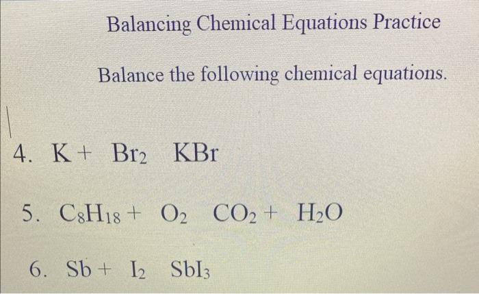 Solved Balancing Chemical Equations Practice Balance the | Chegg.com