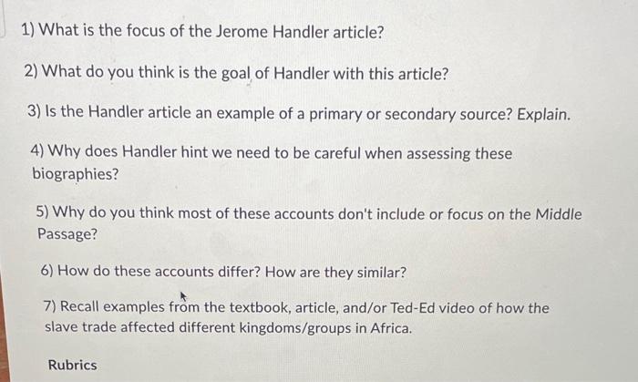 1) What is the focus of the Jerome Handler article? | Chegg.com