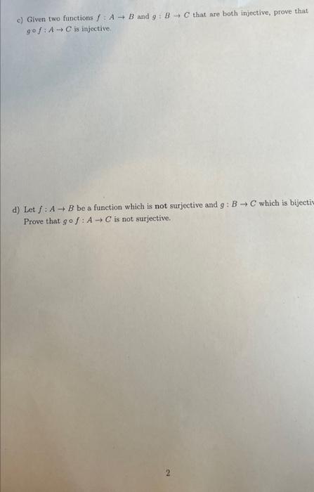 Solved c) Given two functions f:A→B and g:B→C that are both | Chegg.com