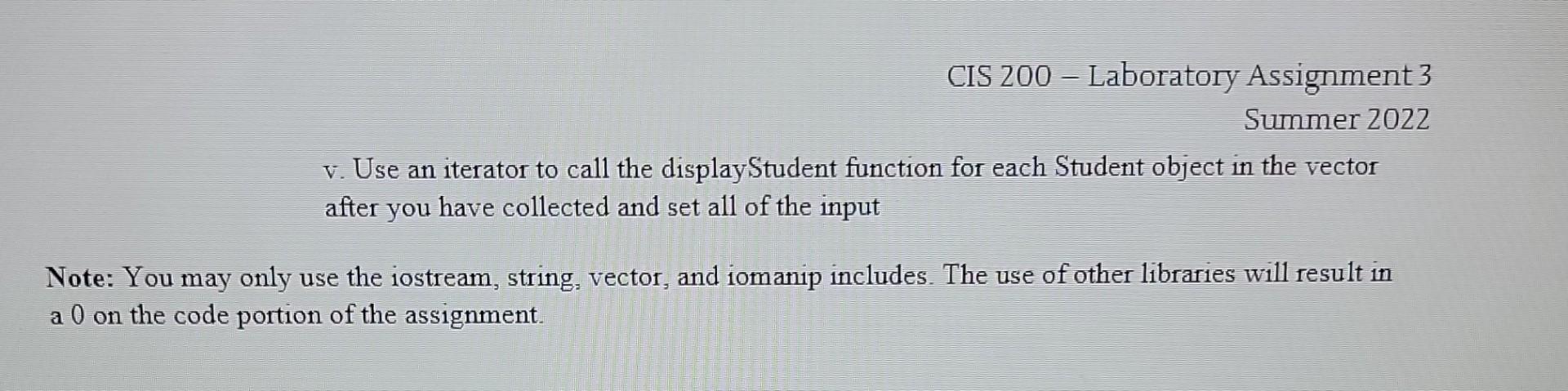 Solved CIS 200 - Laboratory Assignment 3 Summer 2022 v. Use | Chegg.com