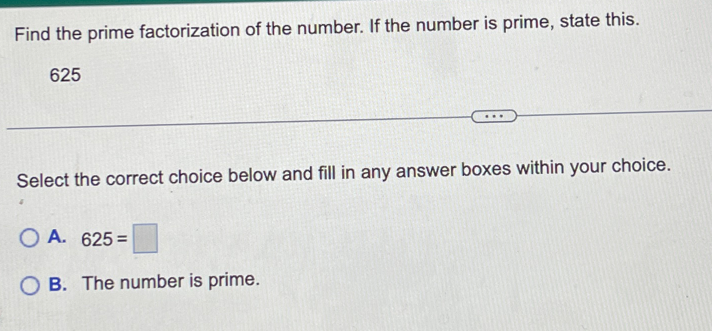 Solved Find the prime factorization of the number. If the | Chegg.com