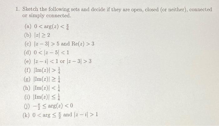 Solved 1. Sketch the following sets and decide if they are | Chegg.com