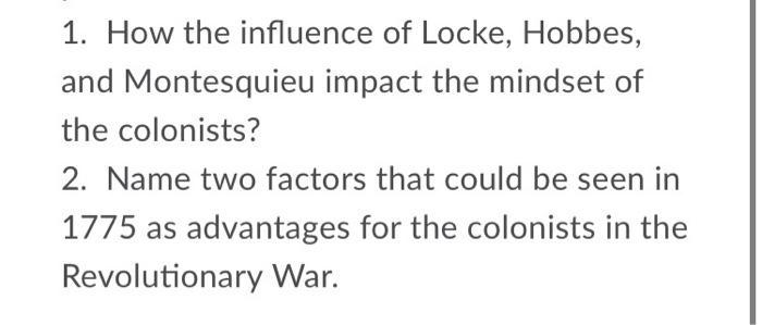 Solved 1. How the influence of Locke, Hobbes, and | Chegg.com