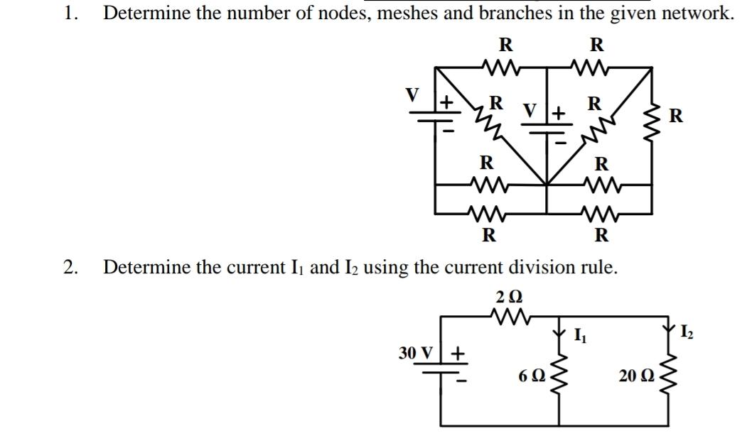 Solved 1.Determine the number of nodes, meshes and branches | Chegg.com