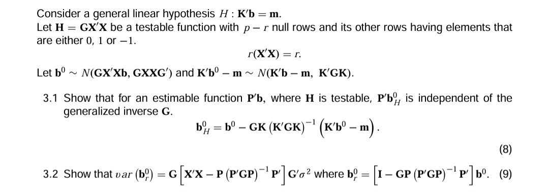 Solved Consider a general linear hypothesis H:K'b=m.Let | Chegg.com