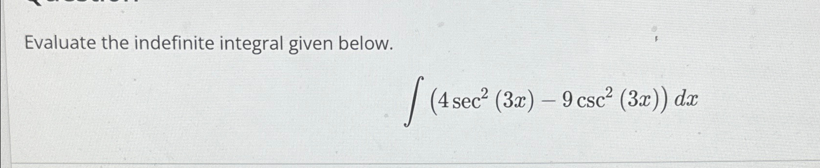Solved Evaluate the indefinite integral given | Chegg.com