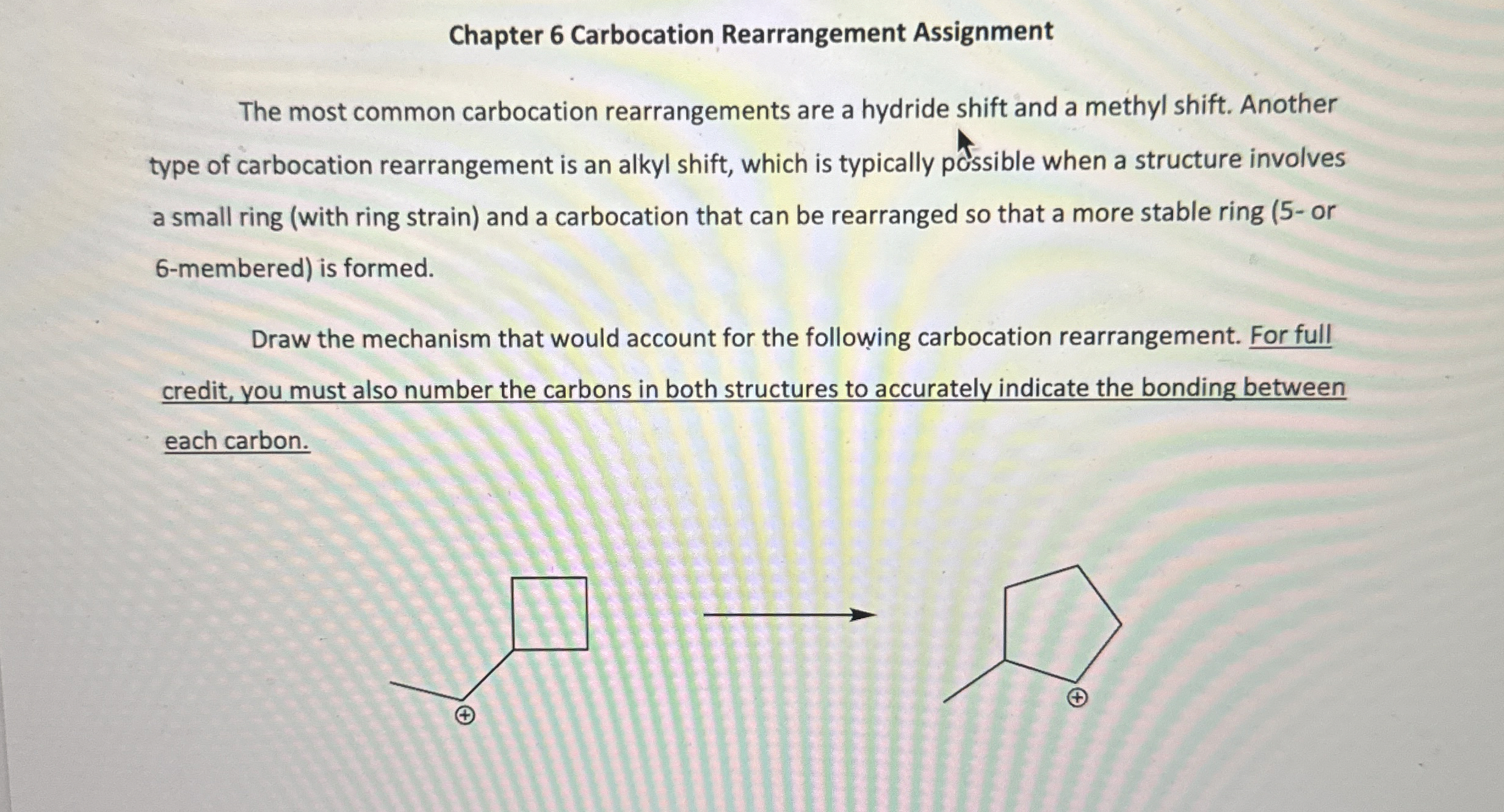 Solved Chapter 6 ﻿Carbocation Rearrangement AssignmentThe | Chegg.com