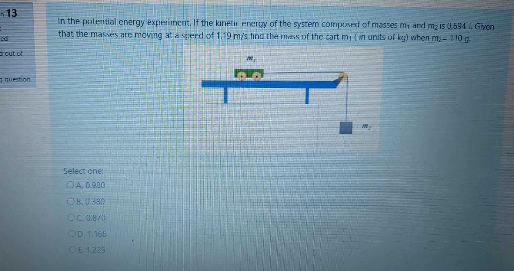Solved n 13 In the potential energy experiment. If the | Chegg.com