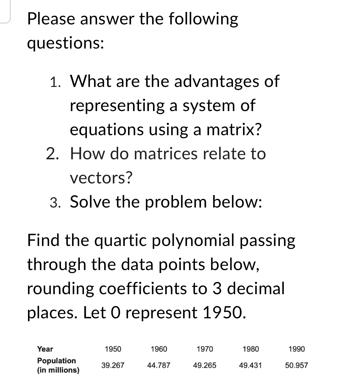 Solved Show your work and Please answer the | Chegg.com