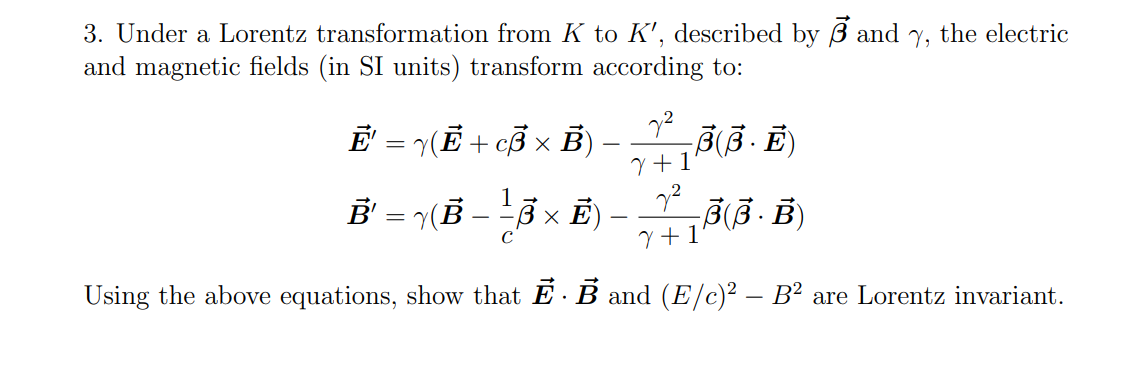 Solved Under a Lorentz transformation from K ﻿to K', | Chegg.com
