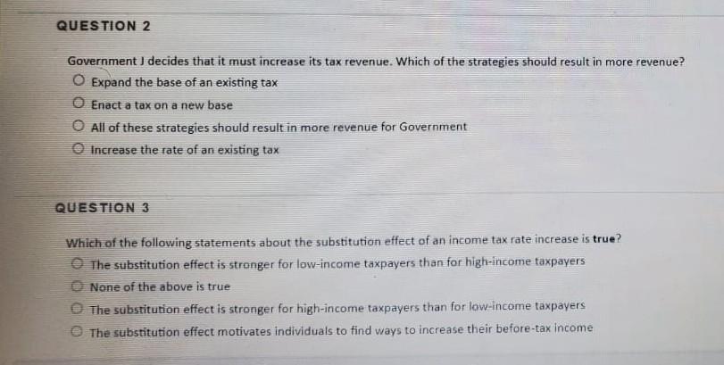 Solved Government J decides that it must increase its tax | Chegg.com